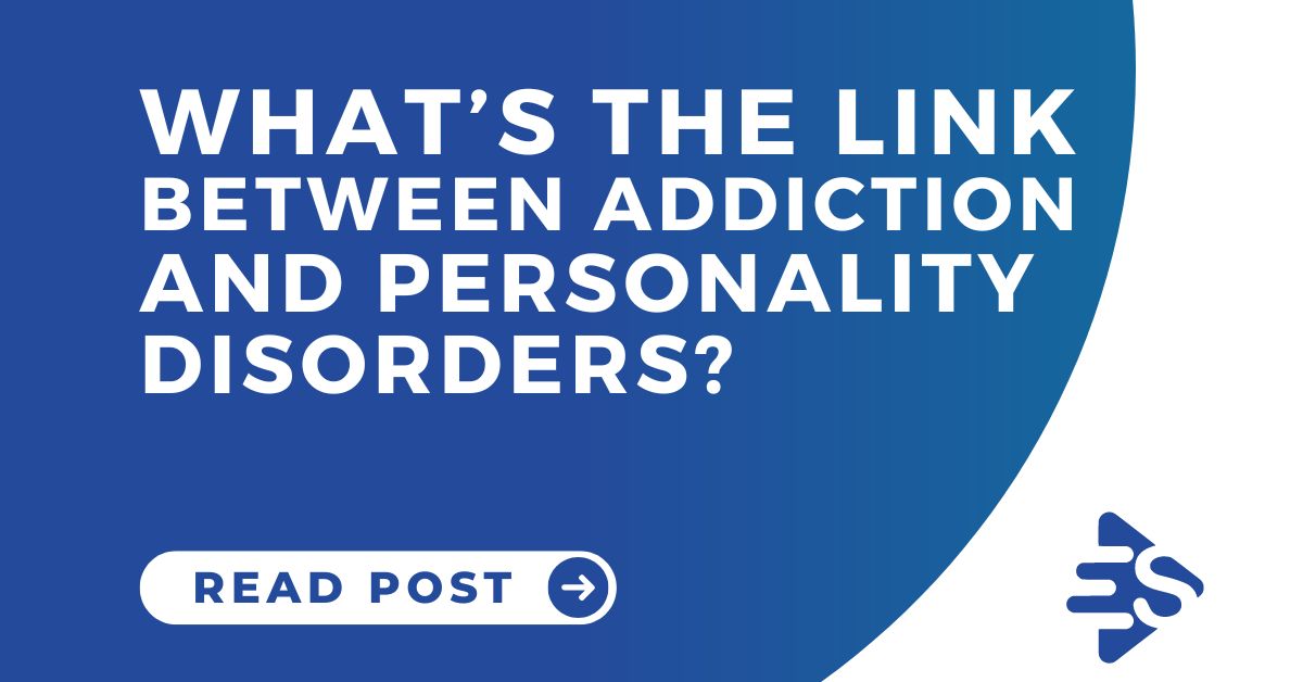 What’s The Link Between Addiction And Personality Disorders? - Changes ...
